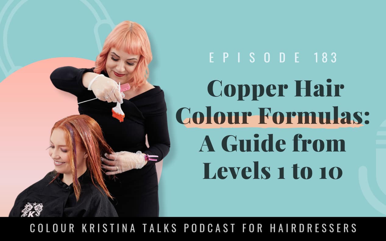 Copper Hair Colour Formulas for Every Level | Hairdresser Podcast